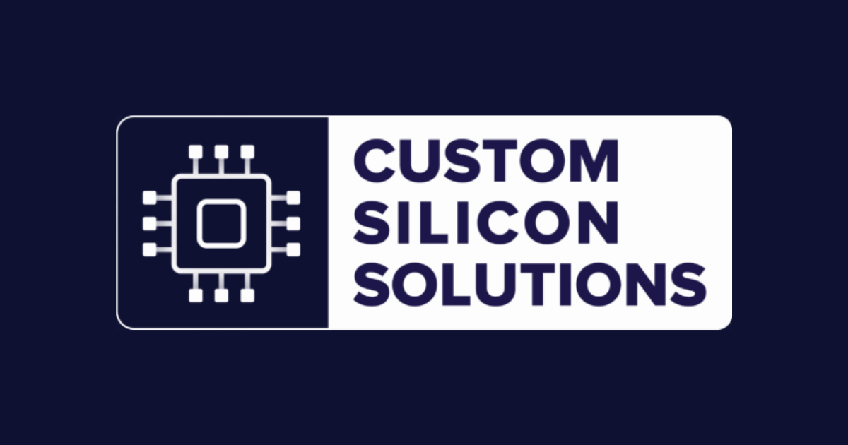 About Custom Silicon Solutions | Turnkey ASIC Design Team